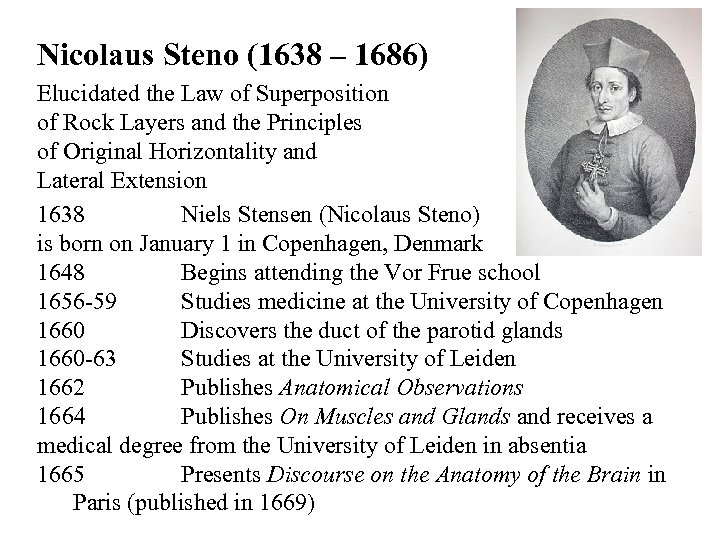 Important Geologists before Darwin Nicolaus Steno 1638