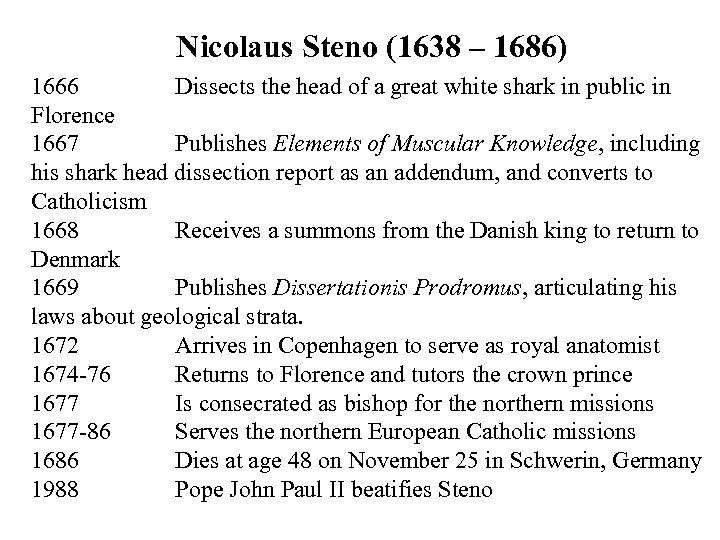 Important Geologists before Darwin Nicolaus Steno 1638