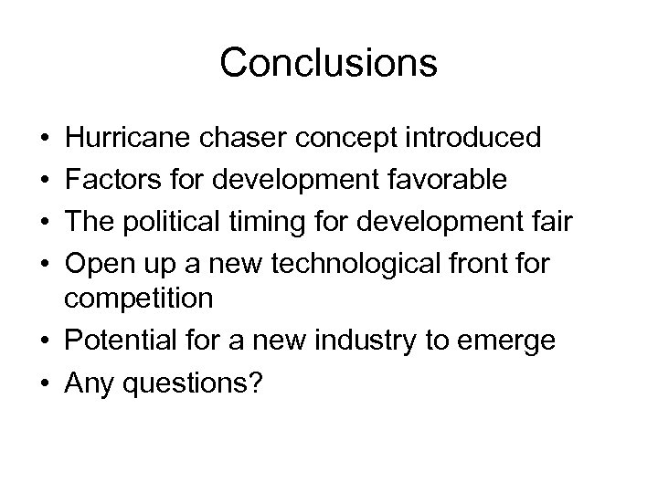 BUILDING THE FRAMEWORK FOR HURRICANE CHASER—A CONCEPTUAL WIND-ENERGY