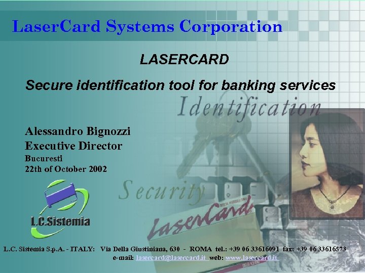 Laser Card Systems Corporation LASERCARD Secure identification tool