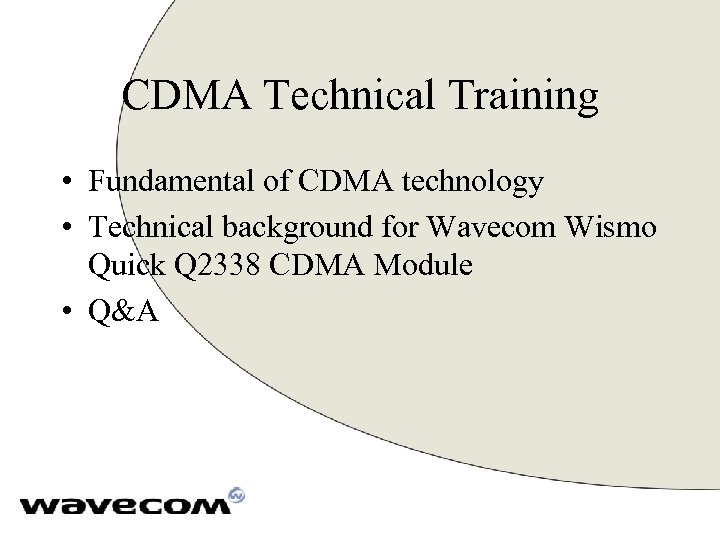 CDMA Technical Training Fundamental of CDMA technology