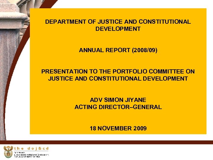 DEPARTMENT OF JUSTICE AND CONSTITUTIONAL DEVELOPMENT ANNUAL REPORT