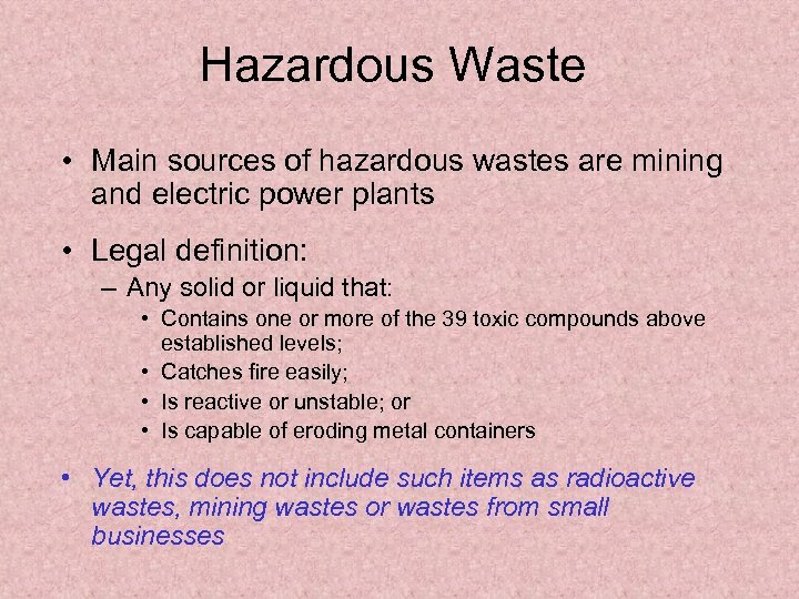 Environmental Science Chapter 17 Solid Hazardous Waste Key