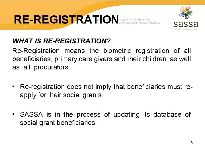 THE RE REGISTRATION PROCESS PURPOSE The Purpose Of