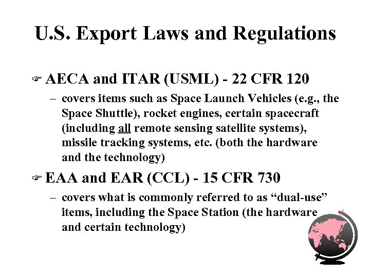 U S EXPORT CONTROL LAWS AND REGULATIONS This