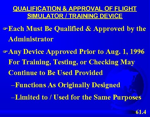 14 CFR Part 61 Certification of Pilots Flight