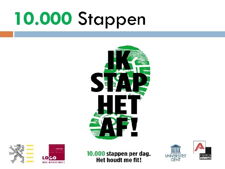 10 000 Stappen Inhoudsopgave 1 Overzicht 10