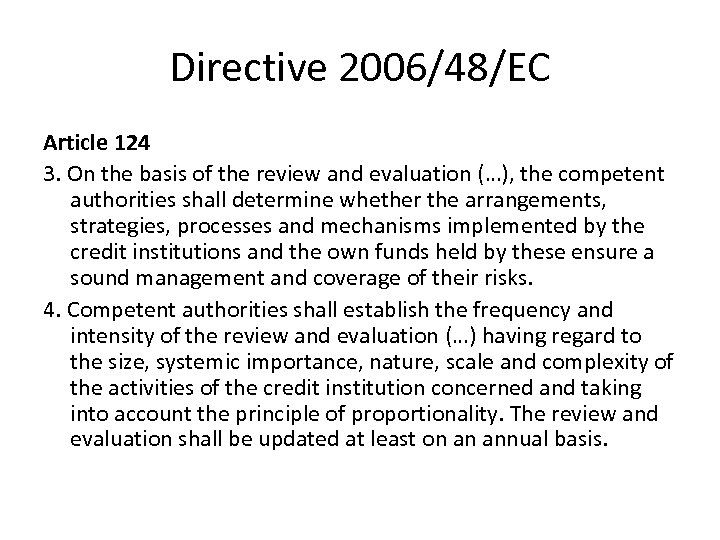 Overview of the Supervisory Review and Evaluation Process