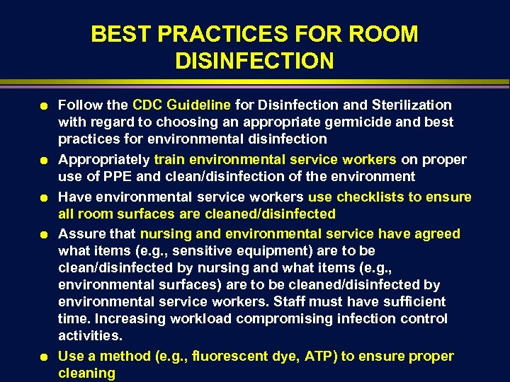 BEST PRACTICES FOR SURFACE DISINFECTION AND NEW ROOM
