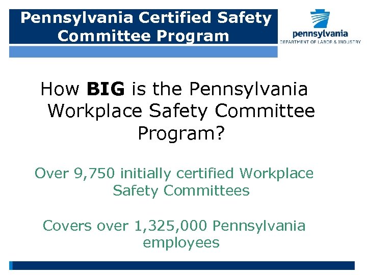 Insurers Information Session PA Workplace Safety Committee Certification