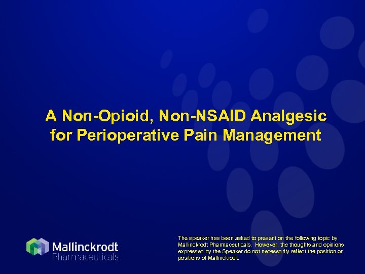 A Non-Opioid Non-NSAID Analgesic for Perioperative Pain Management