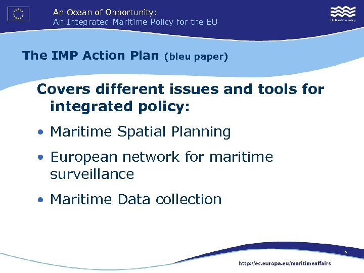 An Ocean of Opportunity An Integrated Maritime Policy