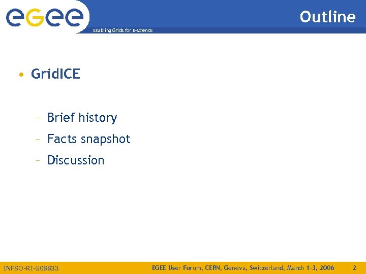 Enabling Grids for E-scienc E Grid ICE monitoring