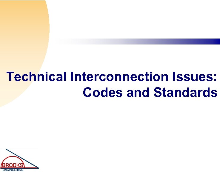 Net Metering and Utility Interconnection Presented by Bill