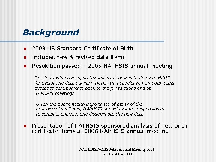 NAPHSIS Project for Analysis of New Birth Certificate