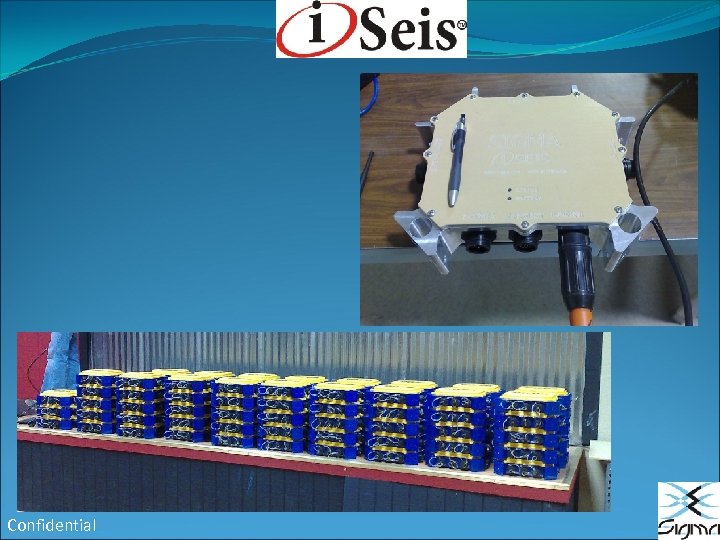 Sigma cableless seismic system TM Confidential One-stop