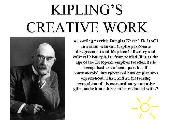 JOSEPH RUDYARD KIPLING Prepared by Inga Peregut 5