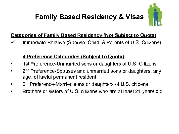 Family Based Residency Visas Categories of Family