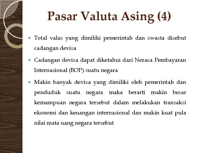 Pasar Valuta Asing PENDAHULUAN Pada transaksi pembayaran