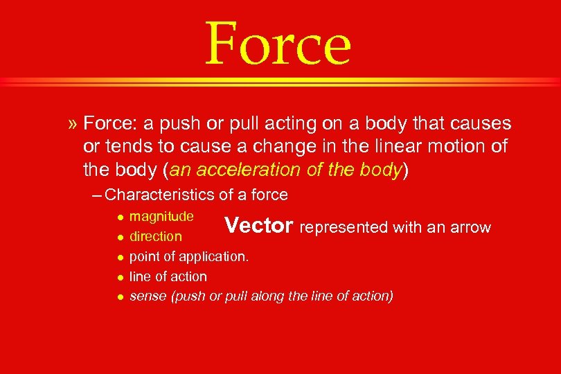 Chapter 4 Forces Maintaining Equilibrium or Changing Motion