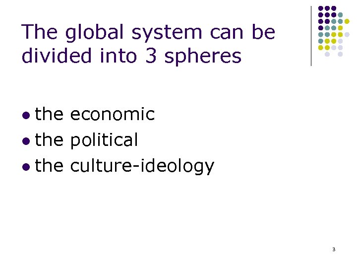 Sociology of the Global System Leslie Sklair Ch