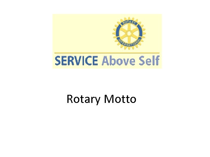 What is Rotary Have you ever been