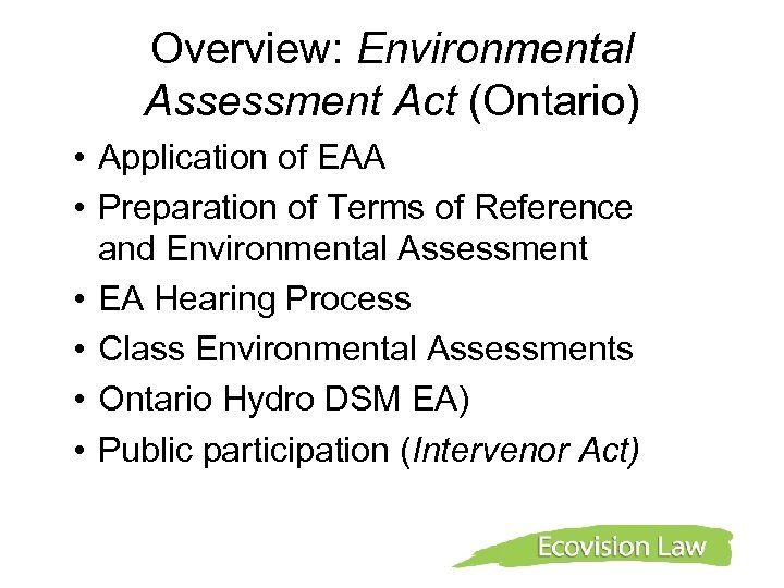 ONTARIO AND BC ENVIRONMENTAL ASSESSMENT LAW MARCH 21