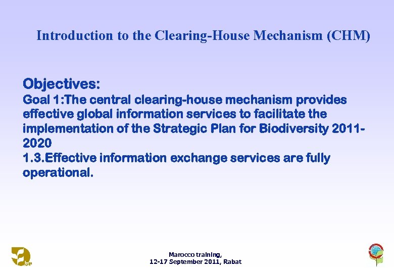 Technical and scientific cooperation through the Clearing-House Mechanism