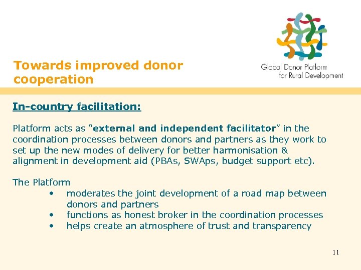 Improved donor cooperation and collaboration with partner countries