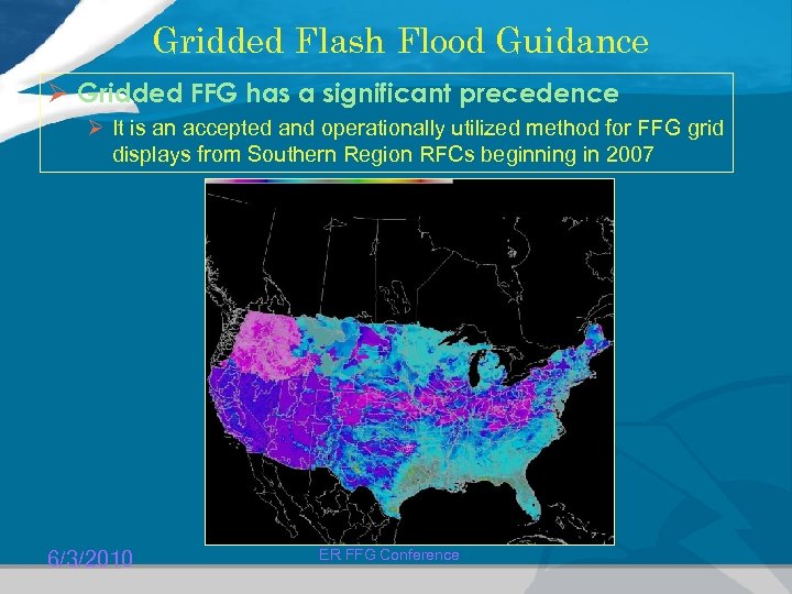 An Overview of Gridded Flash Flood Guidance A