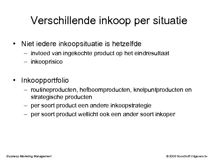 Business Marketing Management 2008 Noordhoff Uitgevers bv
