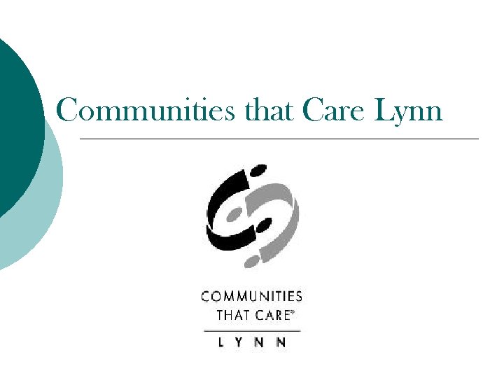 Communities that Care Lynn Mission Ø CTC