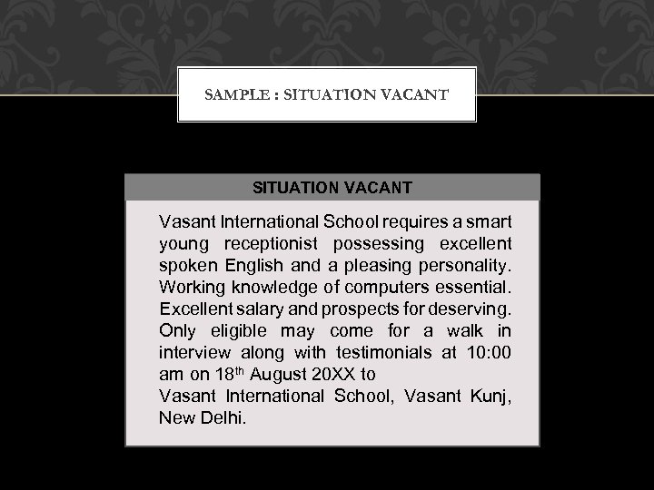 Advertisements are a sort of public notices asking