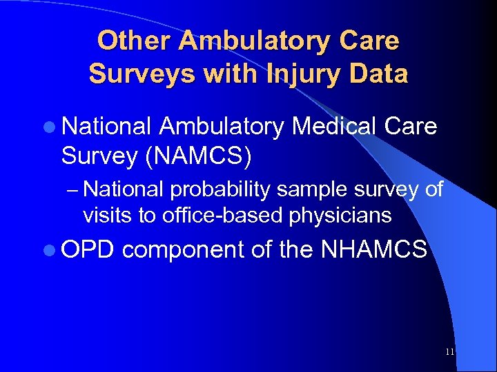 Using National Hospital Ambulatory Medical Care Survey NHAMCS