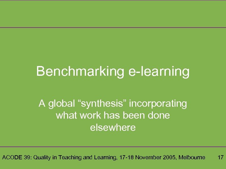 Benchmarking in e-learning an overview Professor Paul Bacsich