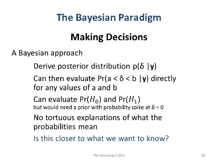 Applied Bayesian Methods Phil Woodward 2014 1