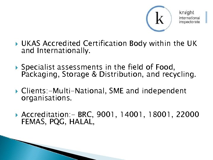 Knight International Inspectorate Ltd IFST Presentation Western Branch