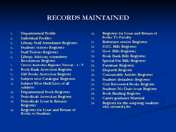 DEPARTMENTAL PROFILE of LIBRARY AND INFORMATION SCIENCE