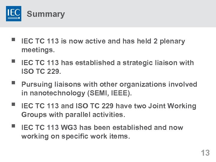 INTERNATIONAL ELECTROTECHNICAL COMMISSION IEC TC 113 Nanotechnology ...