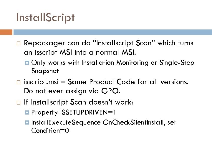 MSI APPLICATION PACKAGING Billy Beaudoin June 16 th
