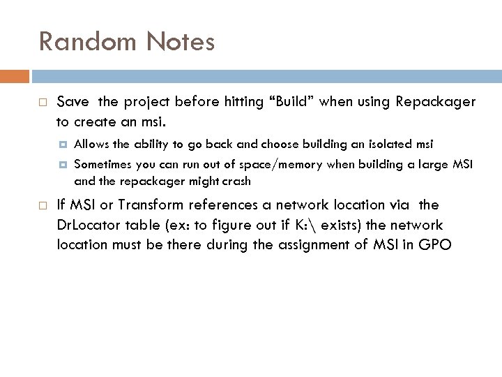 MSI APPLICATION PACKAGING Billy Beaudoin June 16 th