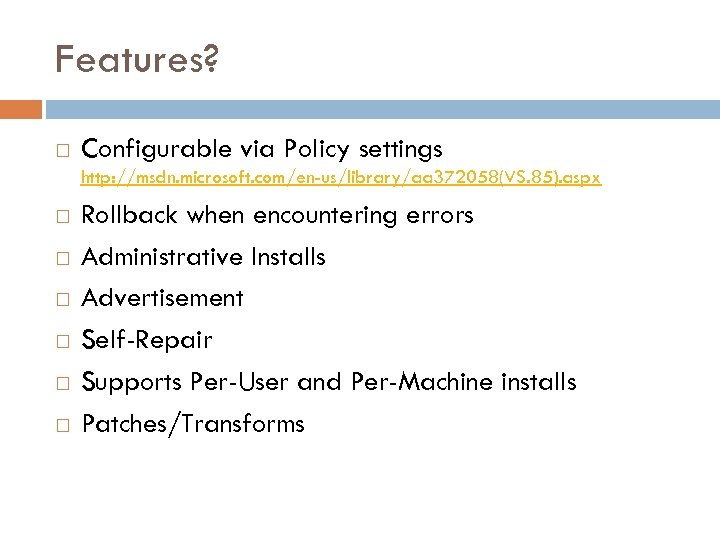 MSI APPLICATION PACKAGING Billy Beaudoin June 16 th