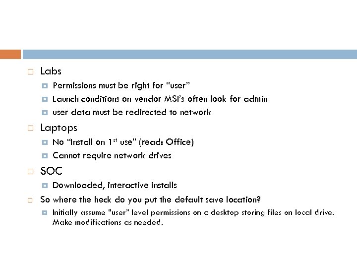 MSI APPLICATION PACKAGING Billy Beaudoin June 16 th