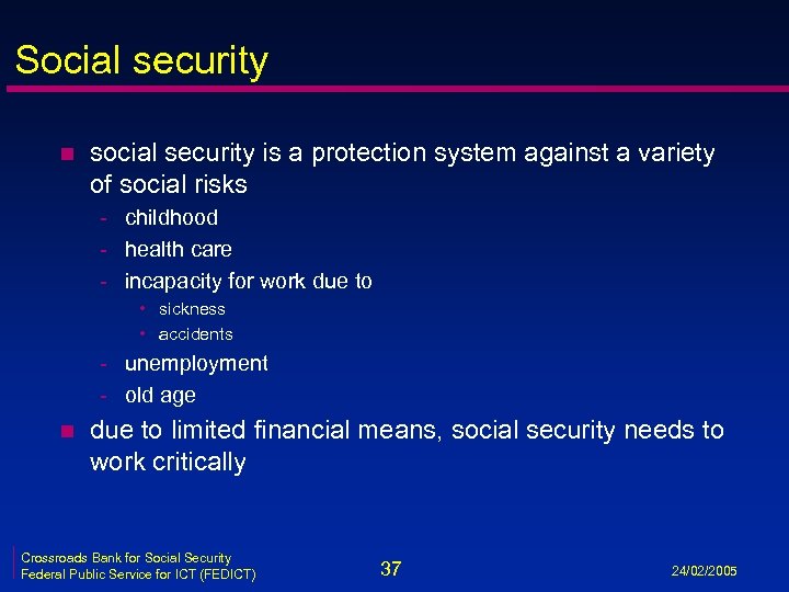 E-government in the social security sector Frank Robben