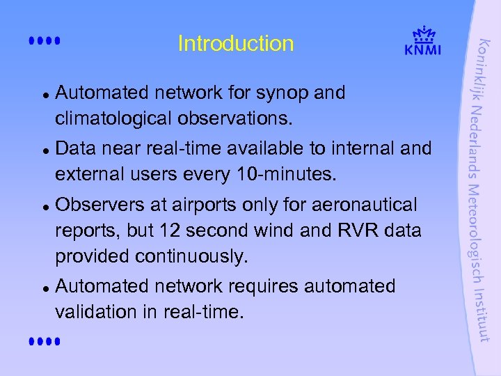 Automated Operational Validation of Meteorological Observations in the
