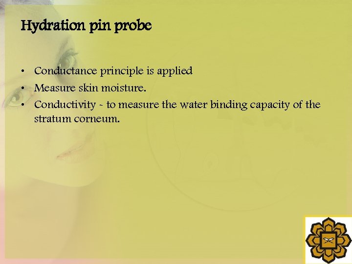 NON-INVASIVE MEASUREMENT METHOD OF SKIN CONDITIONS USING DERMALAB