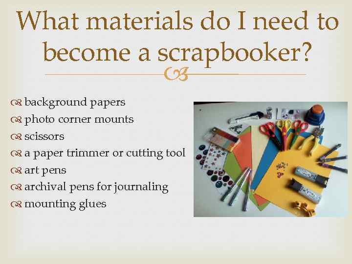 SCRAPBOOKING PROJECT Master class What is Scrapbooking