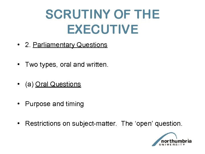 SCRUTINY OF THE EXECUTIVE Introduction and Scope
