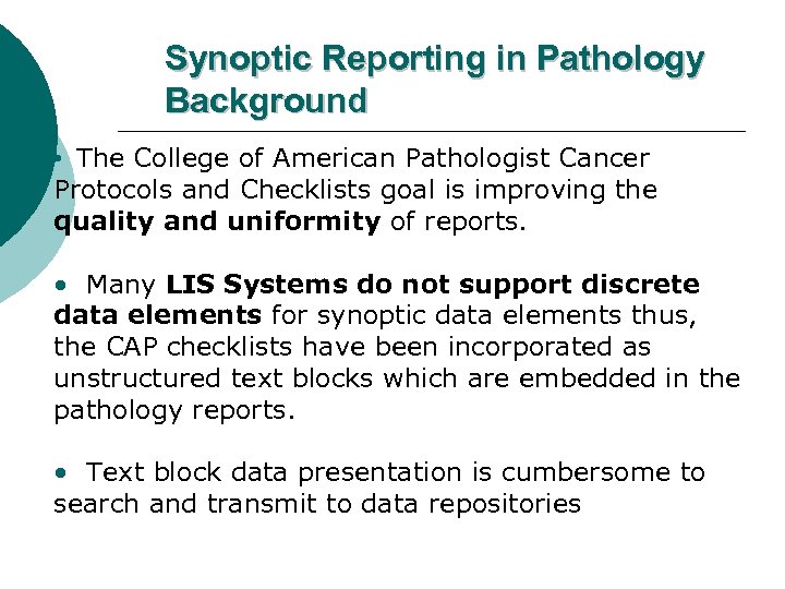 Challenges and Opportunities in the Adoption of CAP