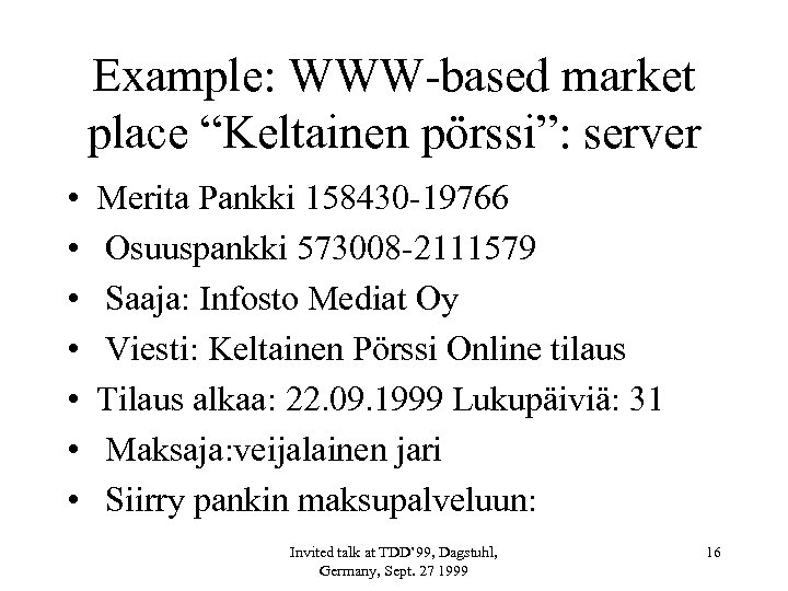 Transactions in mobile electronic commerce Jari Veijalainen University